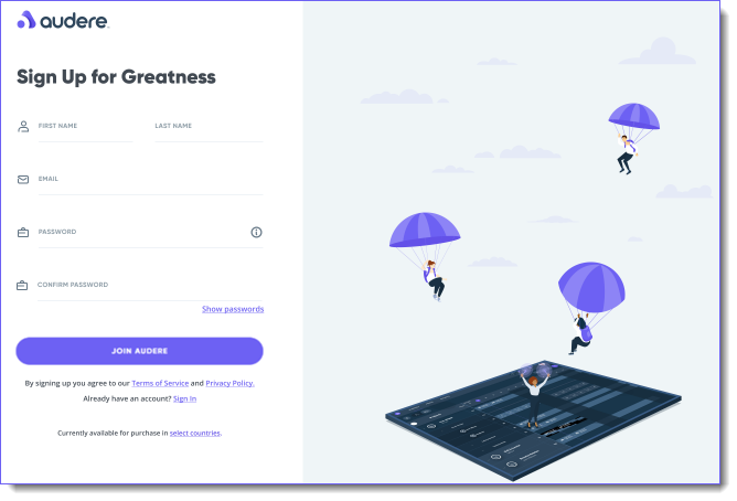 Signing Up for Audere